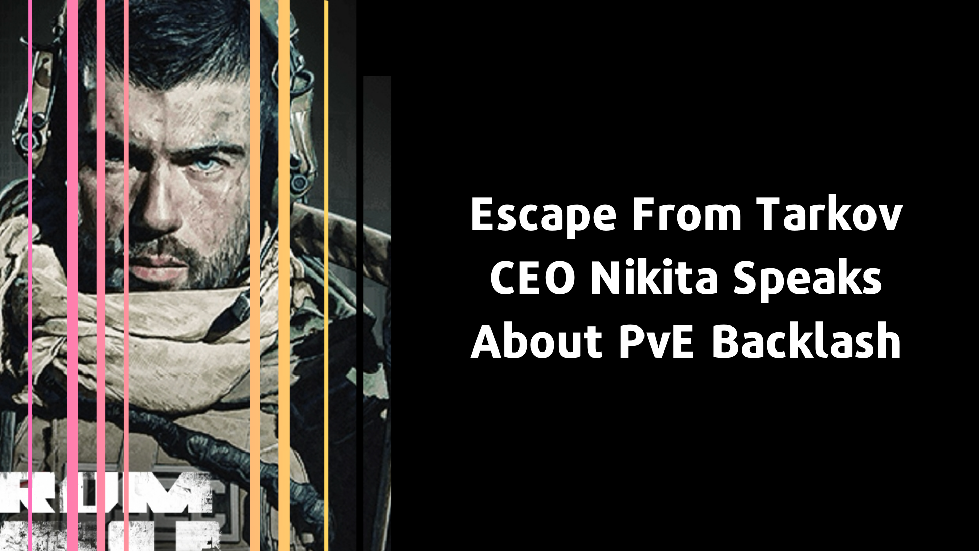 Escape From Tarkov CEO Nikita Speaks About PvE Backlash